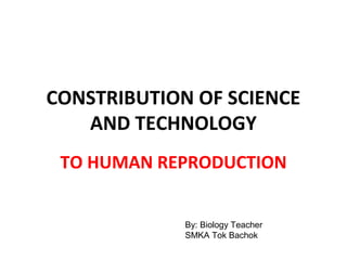 Constribution of science and technology | PPT