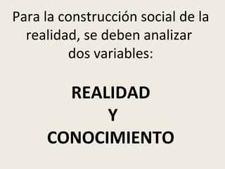 Constr soc de la realidad | PPT