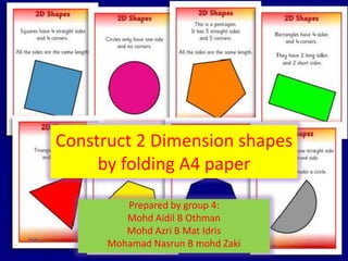 Construct 2 dimension shapes by folding a4 paper | PPTX
