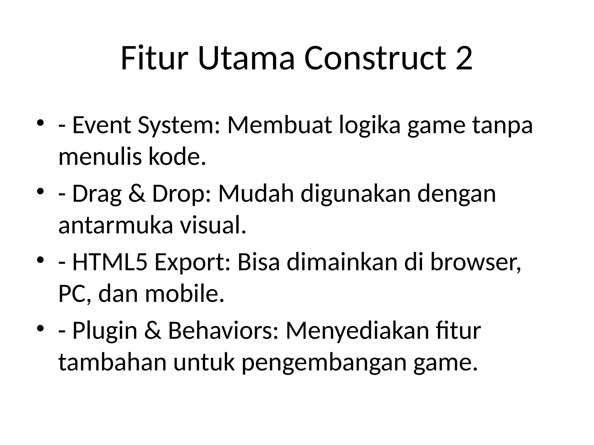 Presentasi pengenalan construct 2 untuk pembuatan game | PPTX