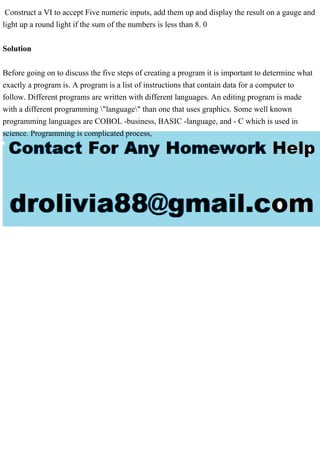 Construct a VI to accept Five numeric inputs, add them up and display.pdf