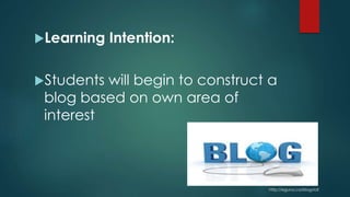 Constructing a blog | PPTX