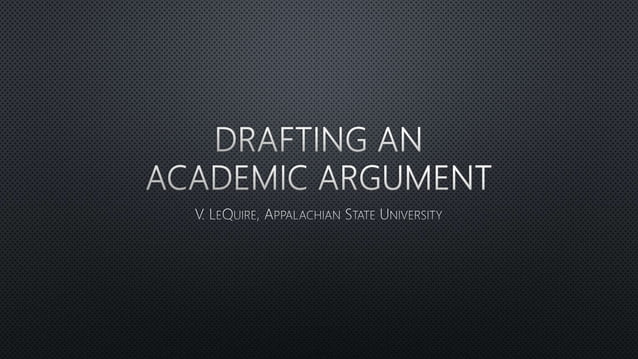 Constructing an academic argument | PPTX