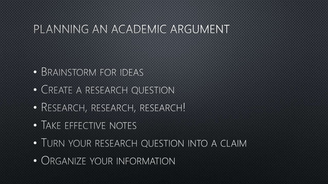 Constructing an academic argument | PPT Constructing an academic argument | PPT