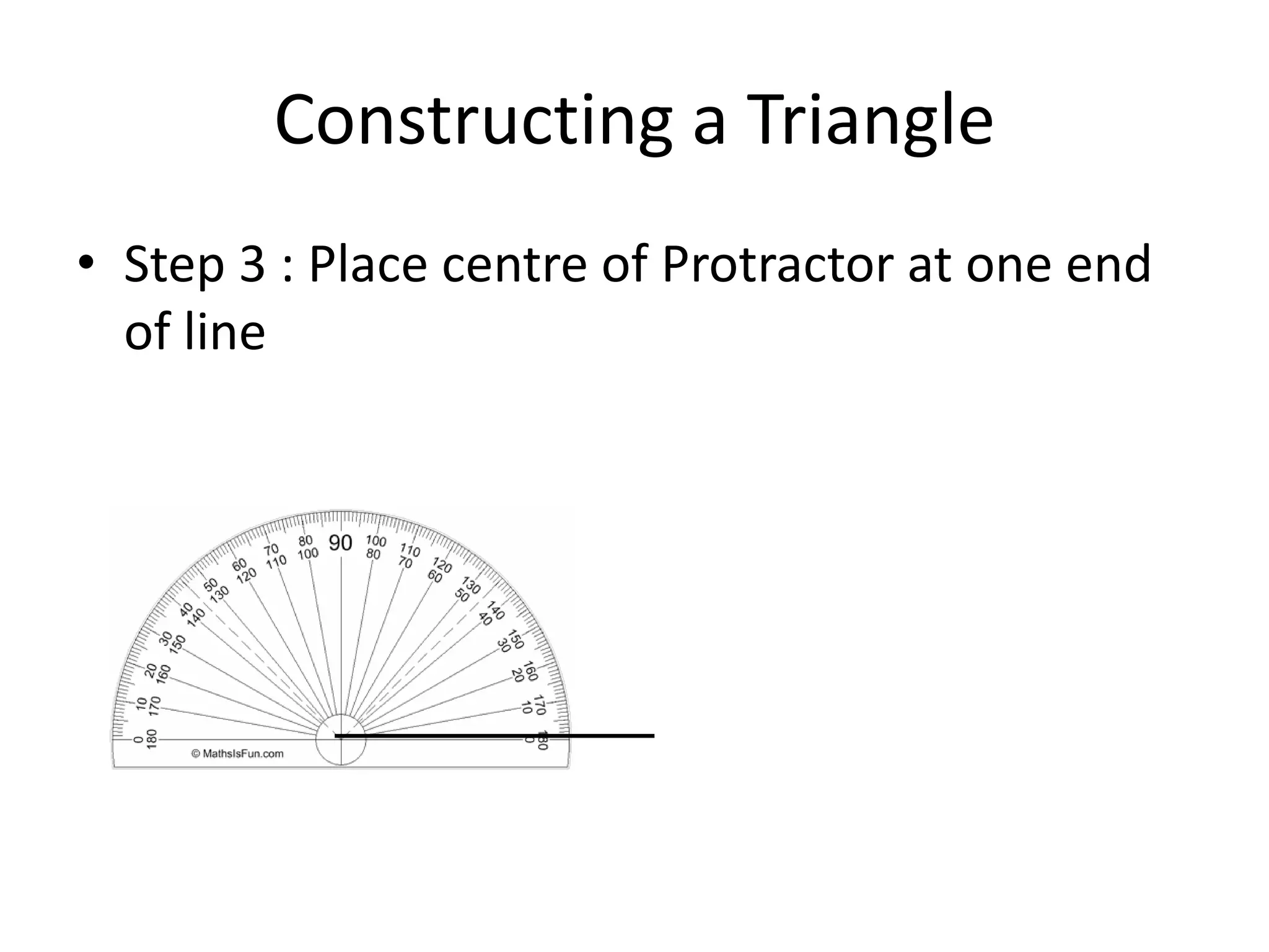 Constructing an angle or triangle using a protractor | PPTX