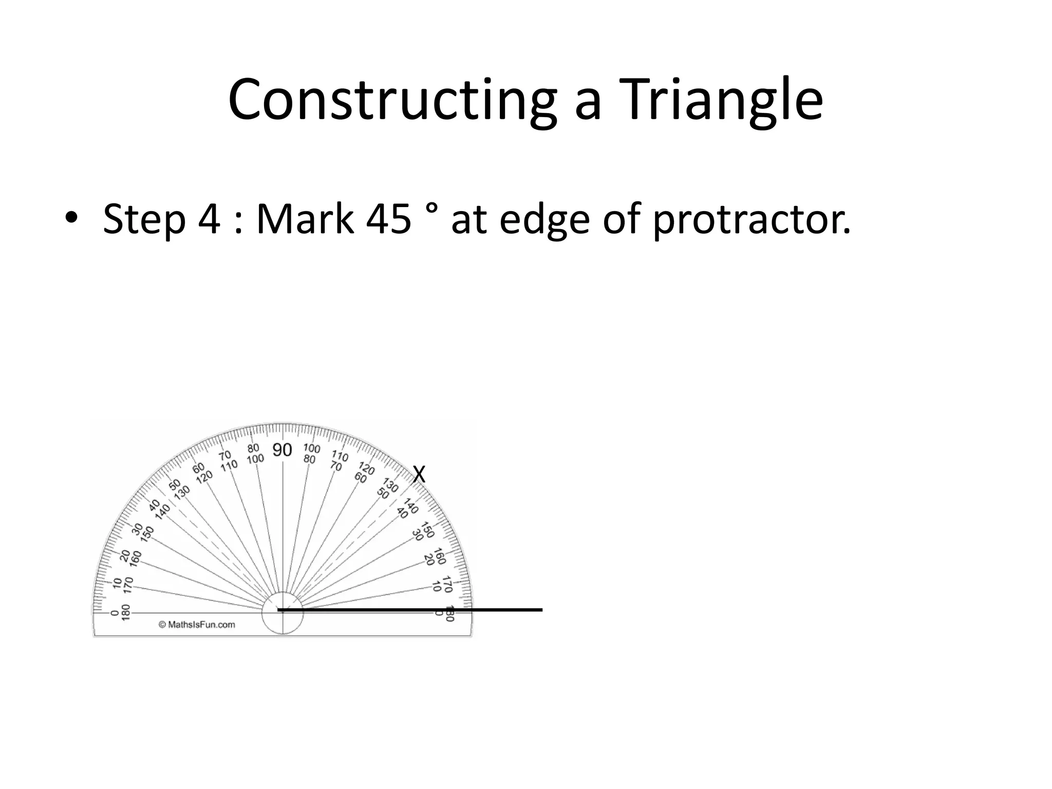 Constructing an angle or triangle using a protractor | PPTX