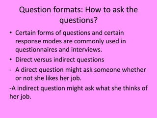 Constructing and using questionnaires and interview schedules | PPTX