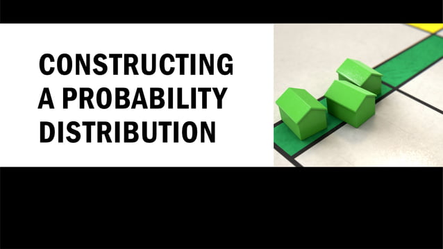 Constructing a Probability Distribution.pptx