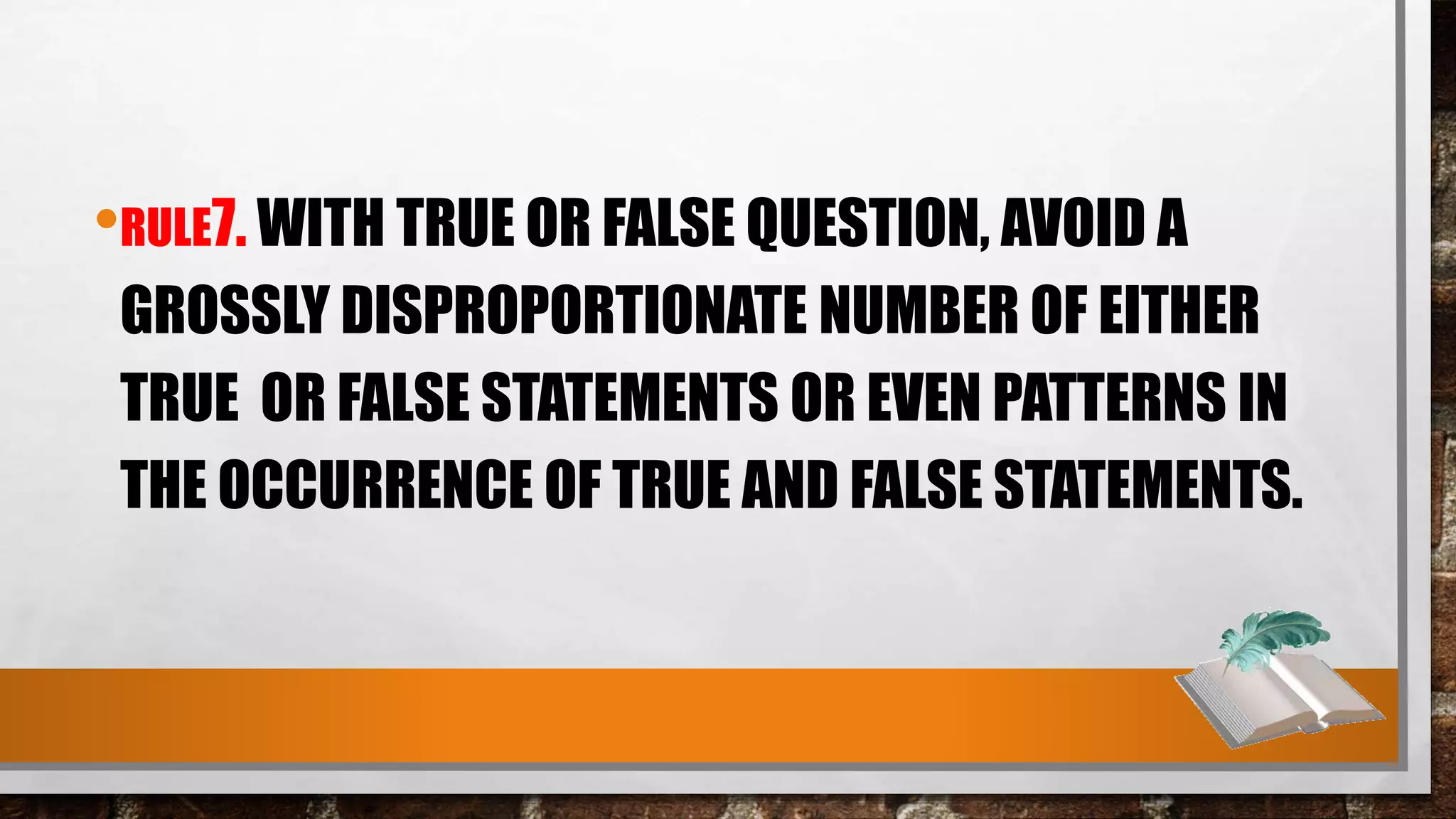 Constructing A True Or False Test Pptx