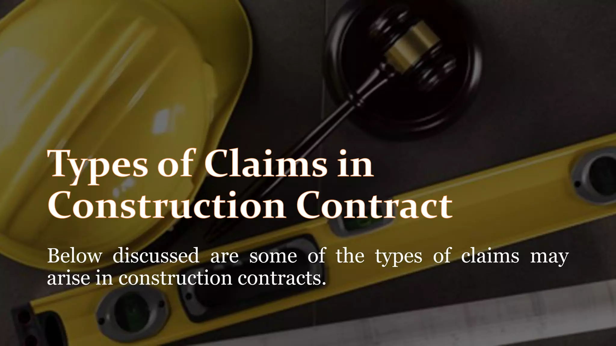 Construction Claims Explained | PPTX