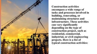 Construction activities for new batch students.pptx
