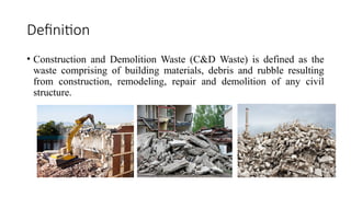 Construction and Demolition (C&D) Waste Management.pptx