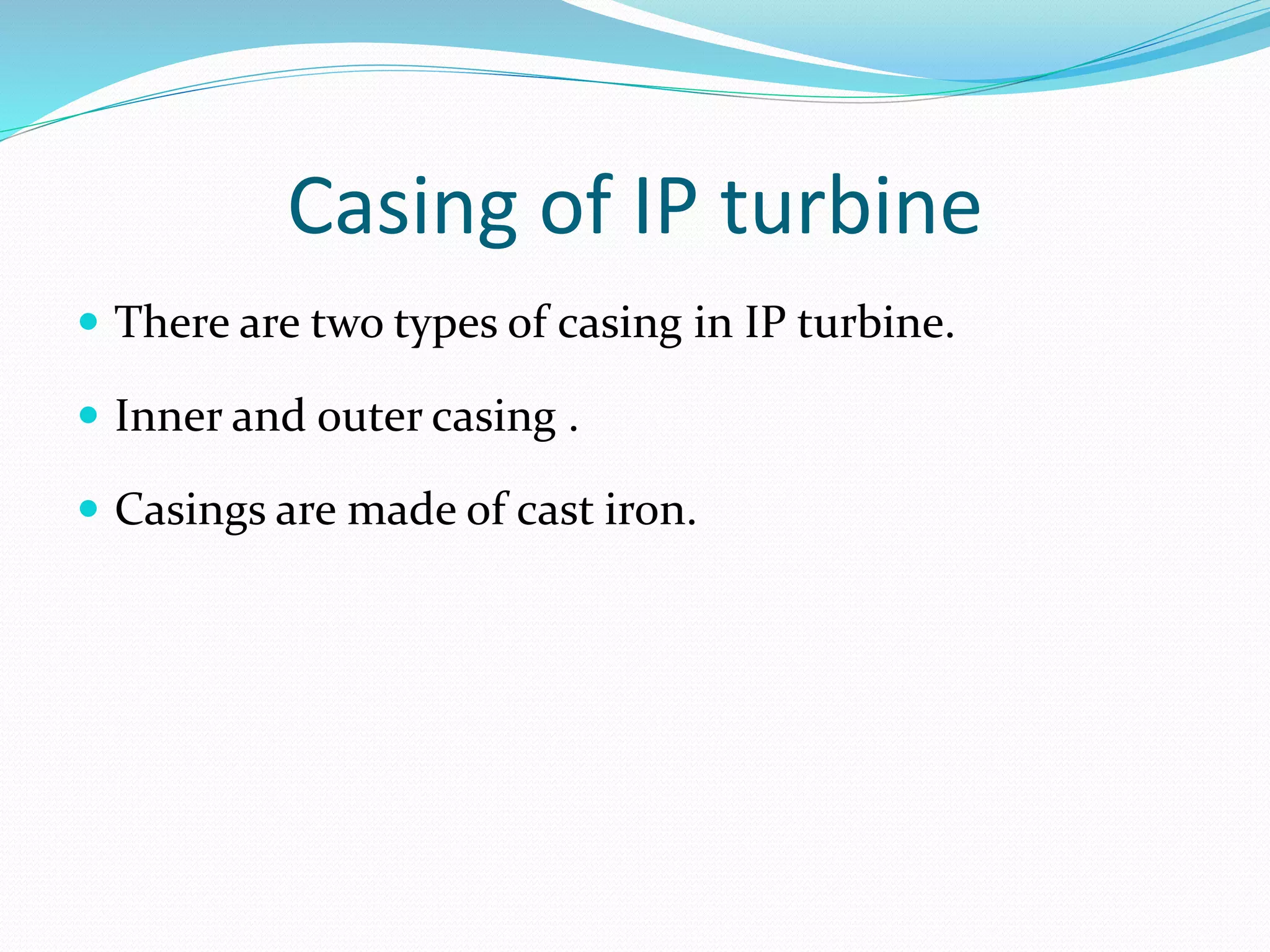 Construction and manufacturing of steam turbine | PPTX