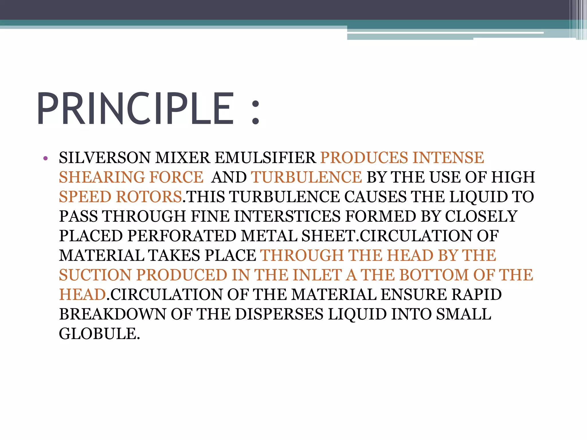 Construction and working of silverson emulsifier | PPTX