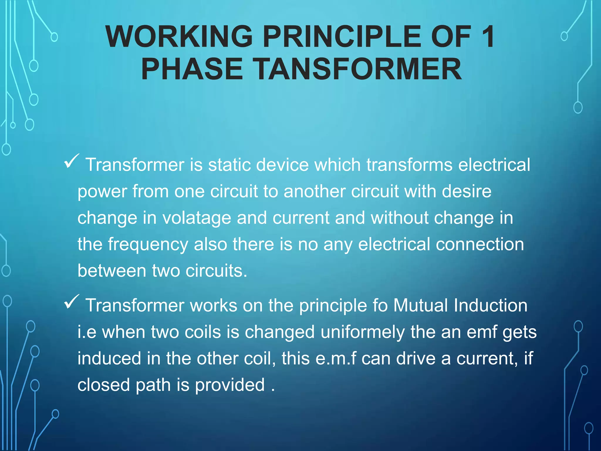 Construction and working principle of 1 phase transformer | PPTX