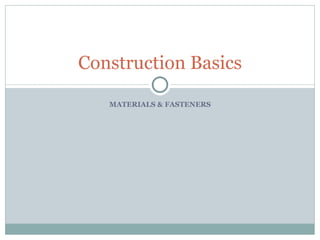 Construction Basics | PPT | Woodworking | Arts and Crafts