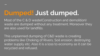Construction demolition waste | PPTX