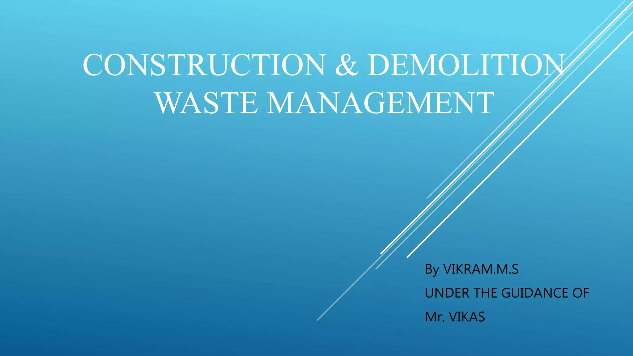 Construction & demolition waste management | PPT
