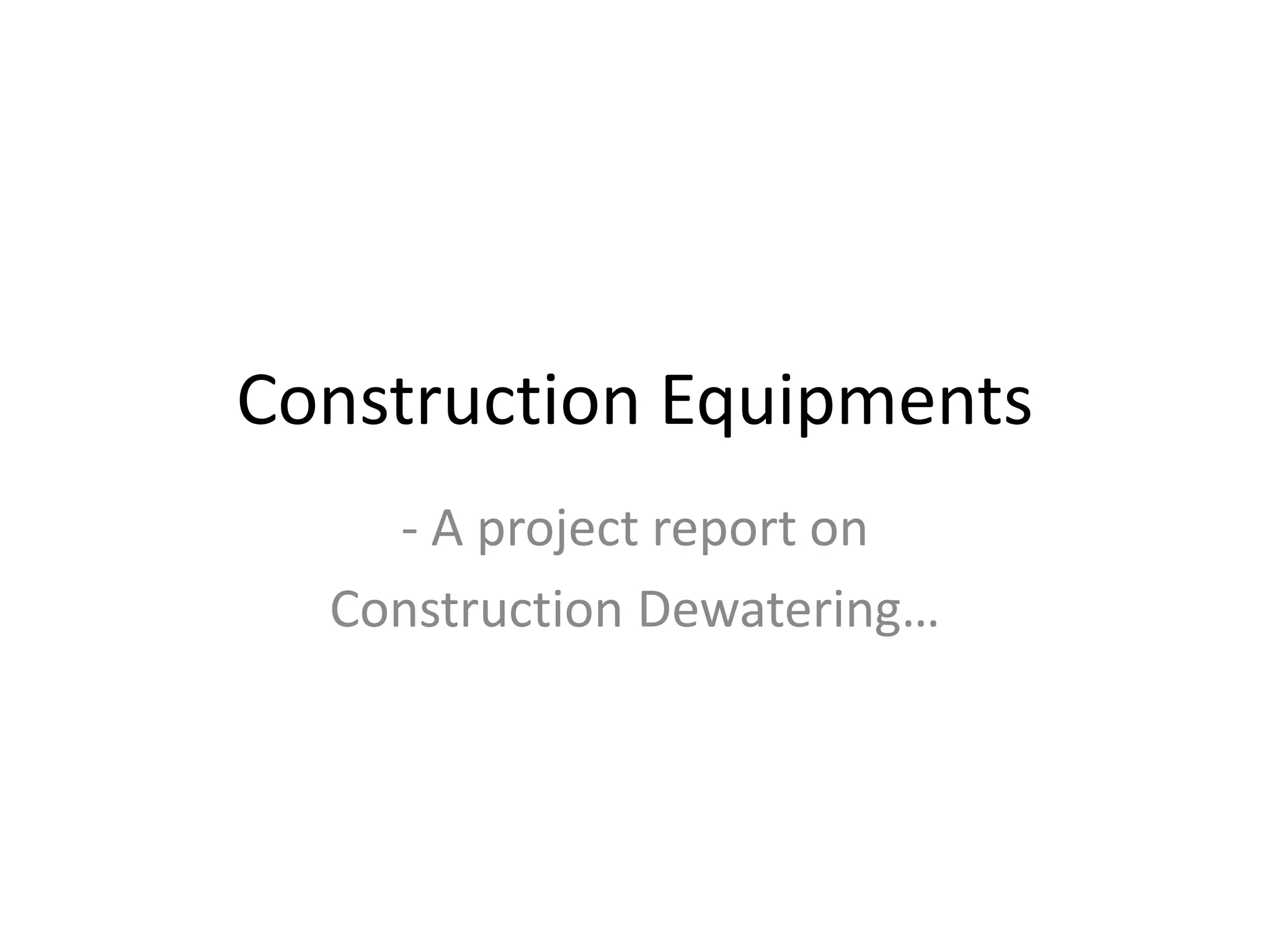 Construction dewatering | PPTX