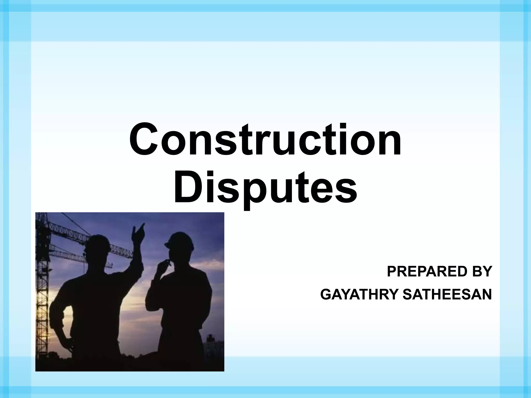 Construction disputes | PPTX