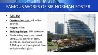 Sir Norman foster and Top 5 World Architects | PPTX