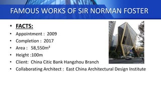 Sir Norman foster and Top 5 World Architects | PPTX