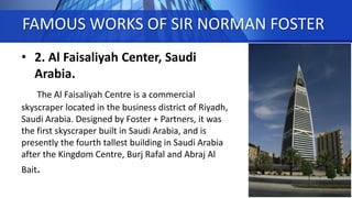 Sir Norman foster and Top 5 World Architects | PPTX