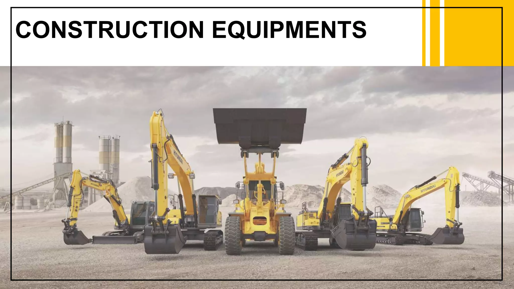 CONSTRUCTION EQUIPMENT | PPTX