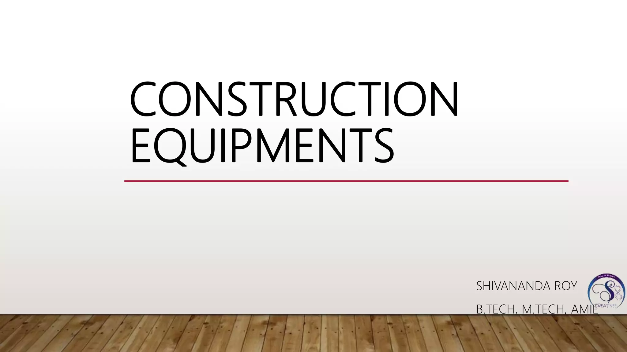 Construction Equipments | PPTX