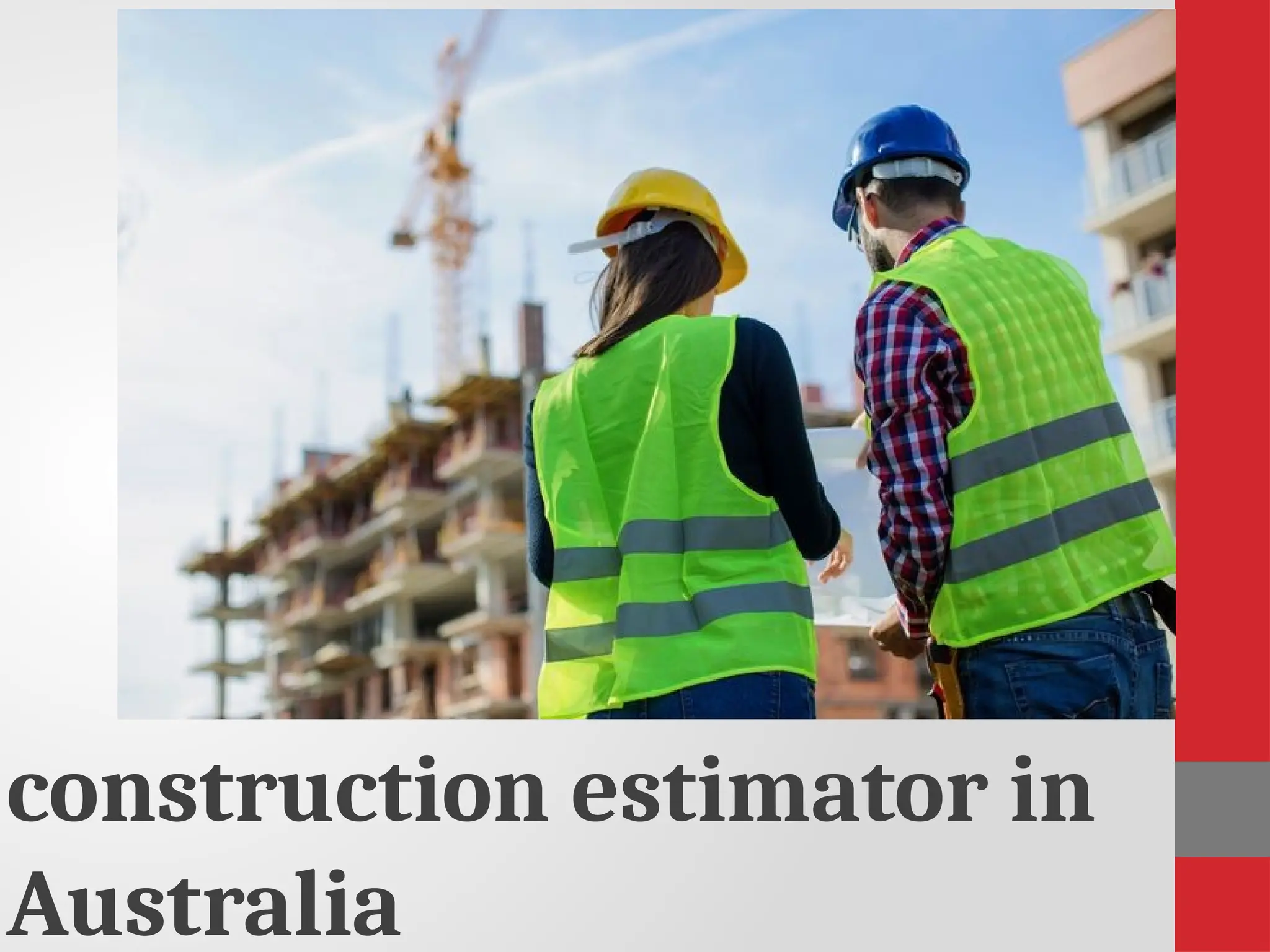 Construction Estimator In Australia Pptxconstruction Estimator In