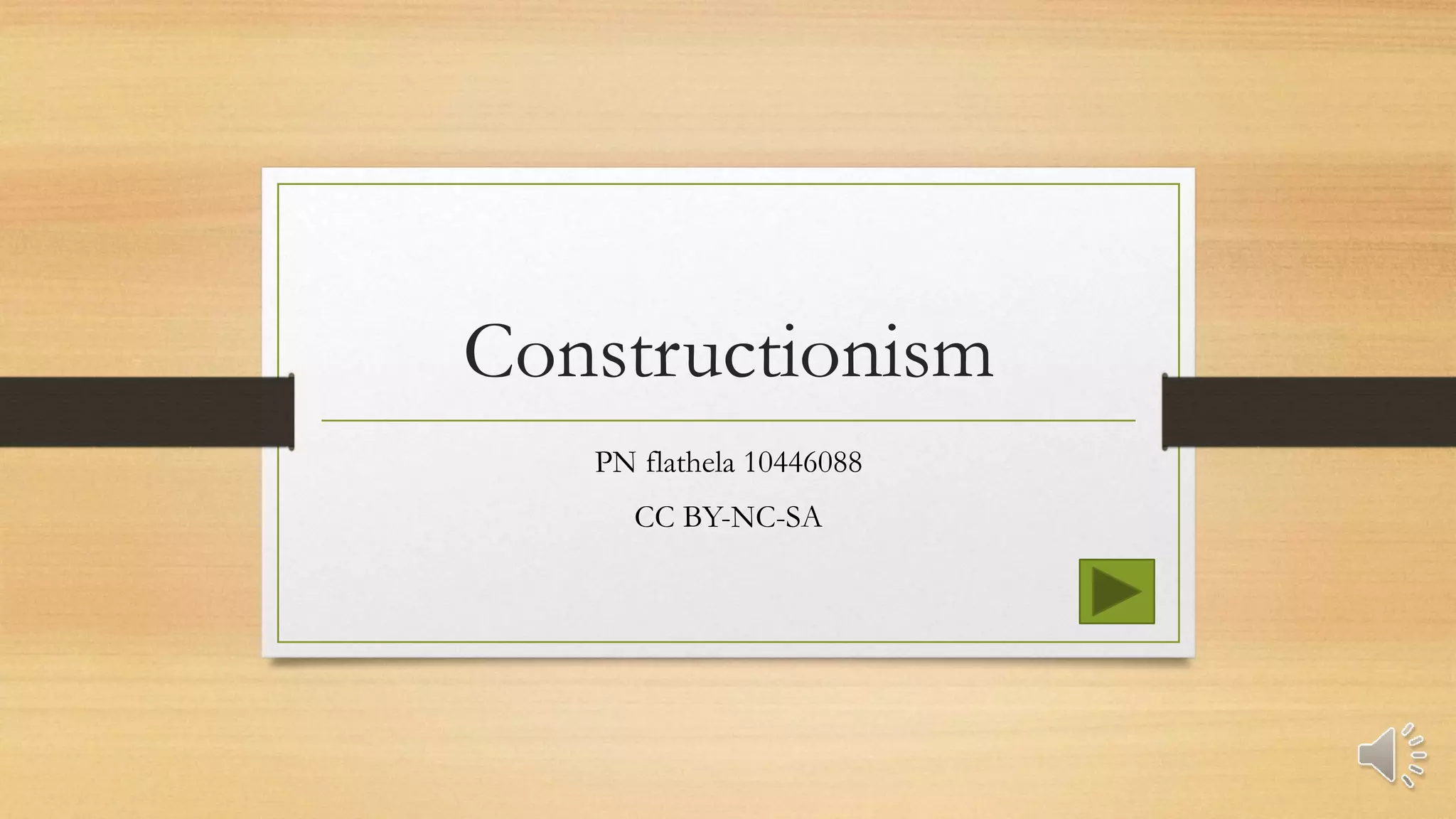 Constructionism | PPTX
