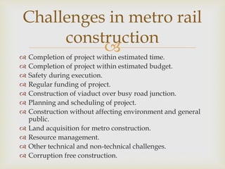 ANALYSIS OF FACTORS INFLUENCING SAFETY IN METRO RAIL CONSTRUCTION AND ...