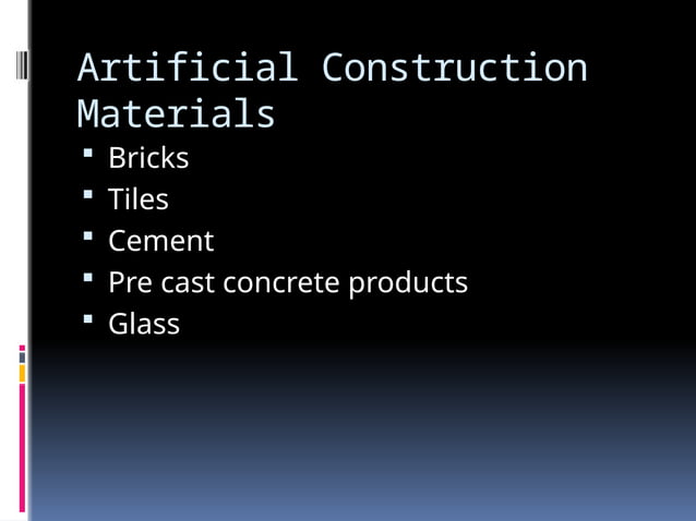 Construction material(CE2G)-Artificial Construction Materials (1).pptx