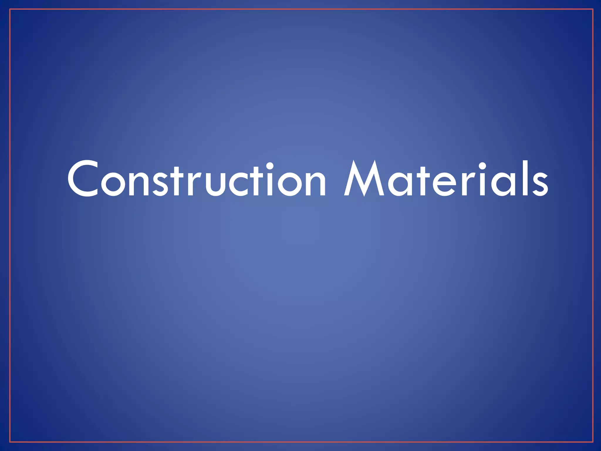 Construction materials | PPT