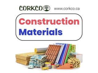 Construction Materials in Canada | PPTX