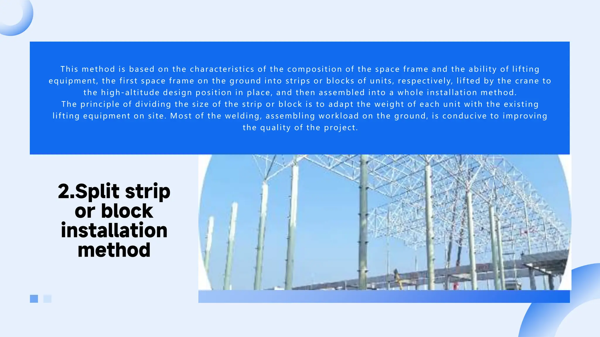 Construction method of steel structure space frame .pptx
