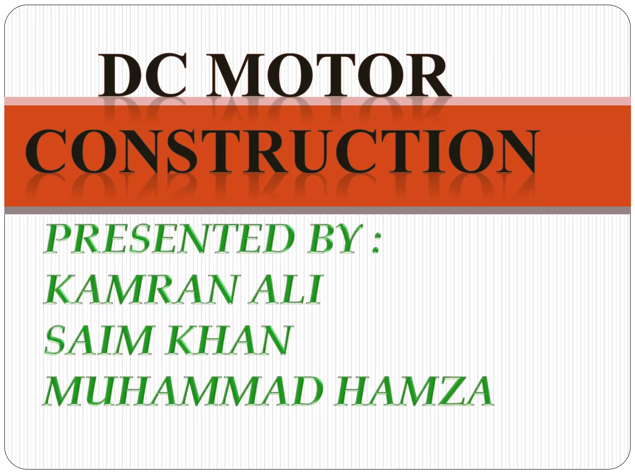 Construction oc dc machine | PPTX