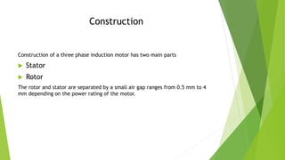 Construction of a three phase induction motor.pptx