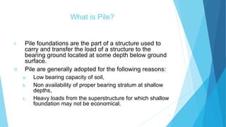 pile foundation and pile cap presentation | PPTX