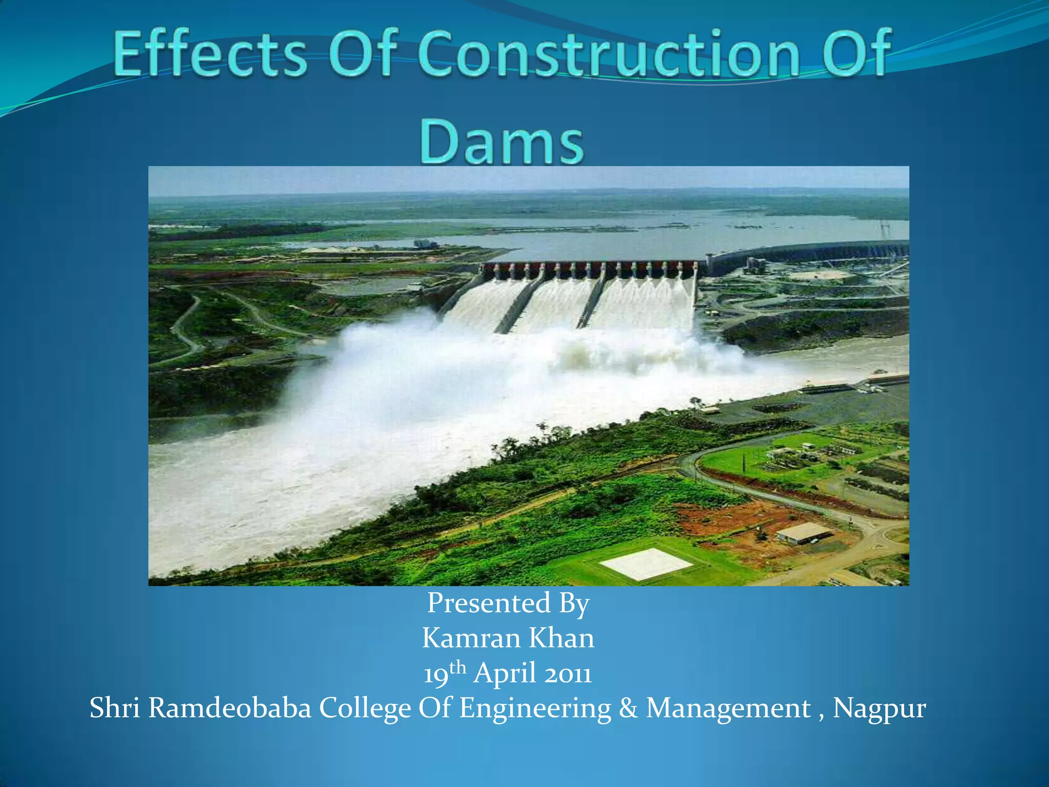 Construction of dams | PPTX