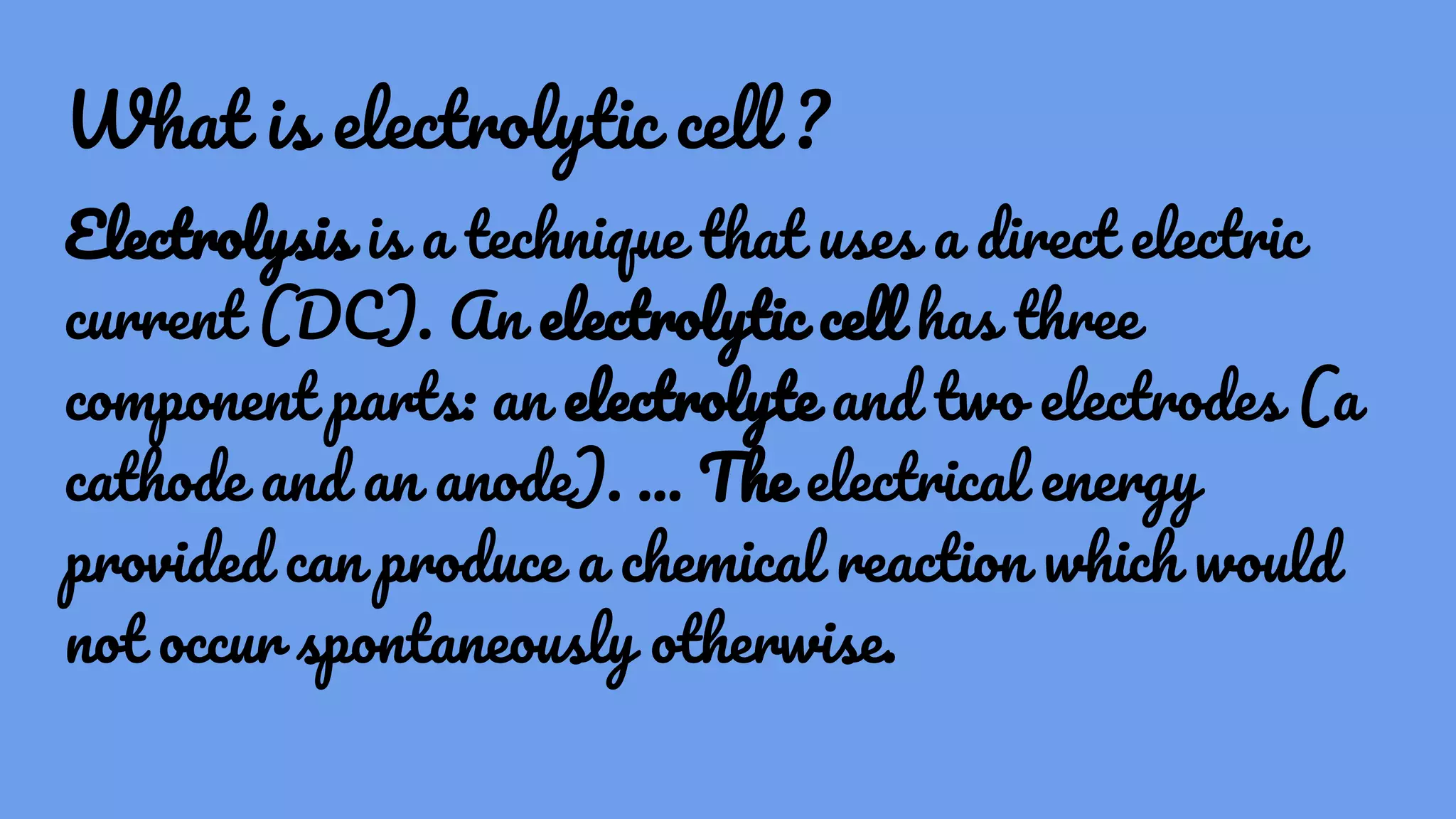 Construction of electrolytic cell and its working. | PPTX