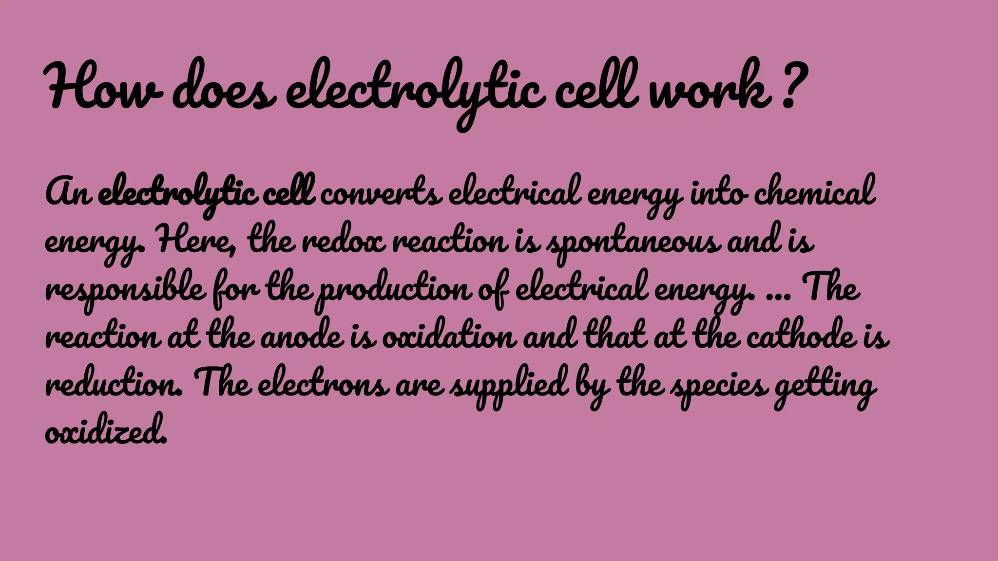 Construction of electrolytic cell and its working. | PPTX