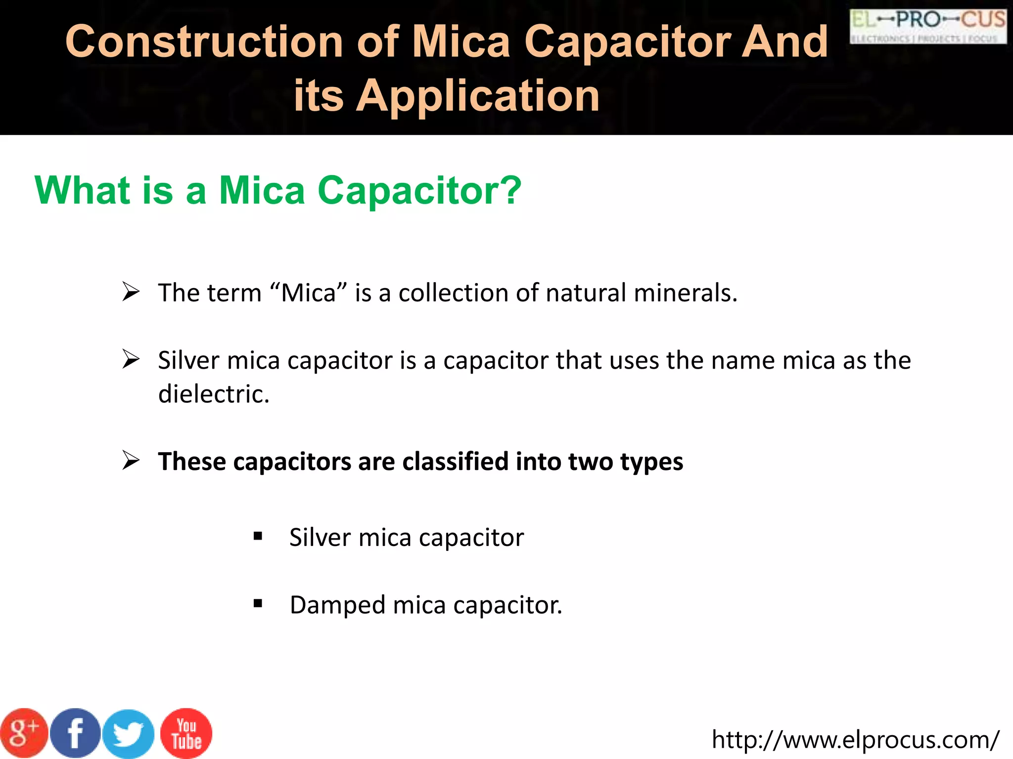 Construction of mica capacitor and its application | PPTX