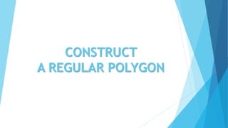 COnstruction of Polygons.pptx