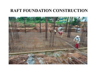 construction of raft foundation introduction.pptx