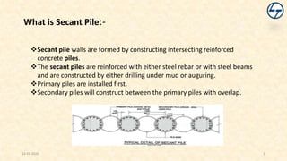 Construction of secant piles presentation | PPTX
