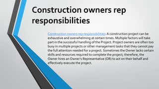Construction owners rep responsibilities.pptx