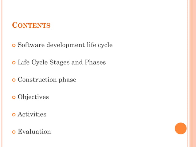 Software development life cycle Construction phase