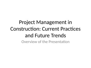 Construction_Project_Management_Presentation.pptx