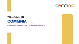 Construction Project Management Software At Commnia.pptx